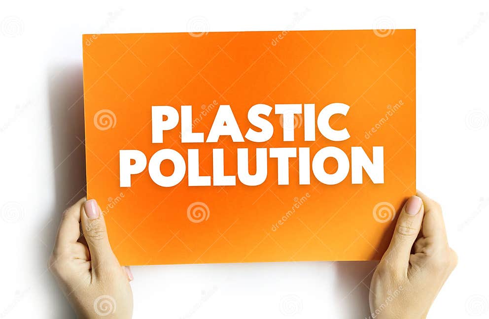 Plastic Pollution - Accumulation of Plastic Objects and Particles in ...