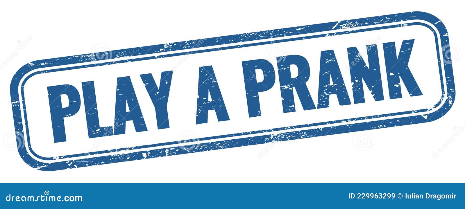 PLAY a PRANK Text on Blue Grungy Vintage Stamp Stock Illustration ...