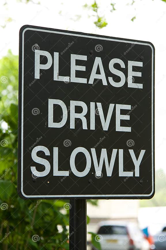 Please Drive Slowly Sign stock photo. Image of speed - 19315244