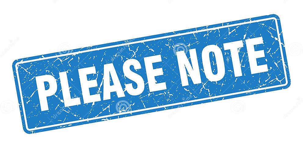 Please Note Sign. Please Note Grunge Stamp Stock Vector - Illustration ...