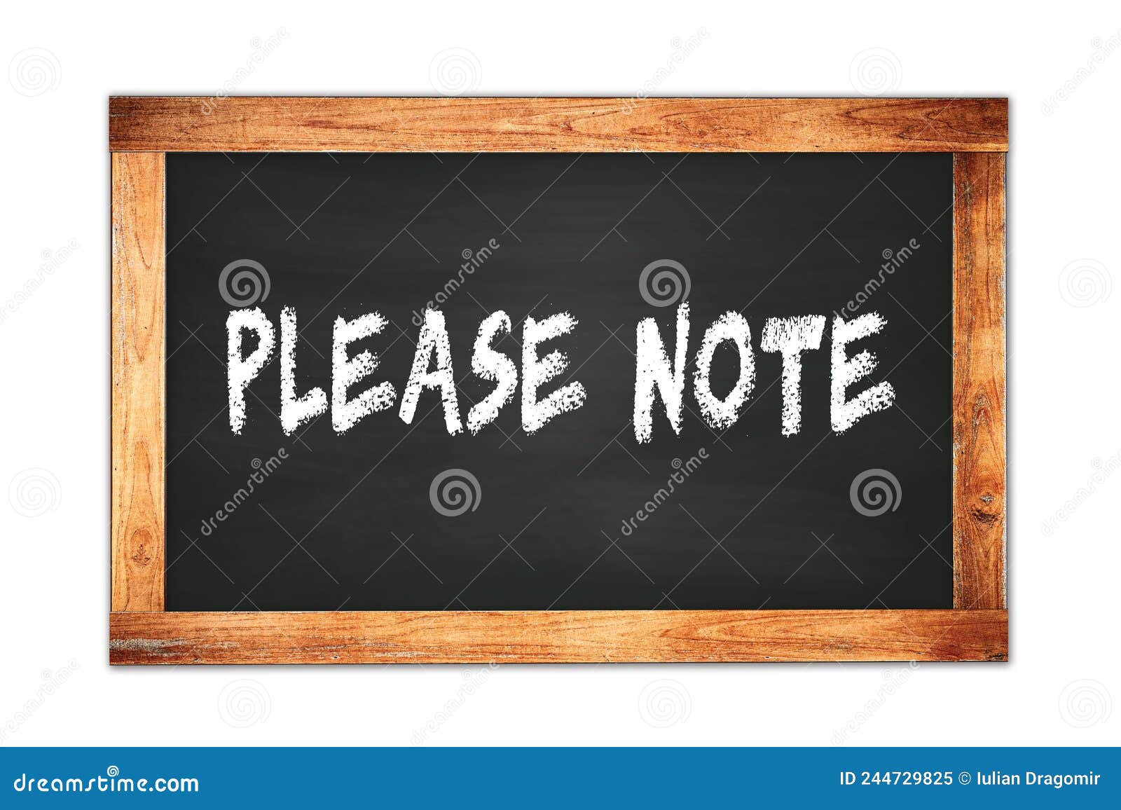 PLEASE NOTE Text Written on Wooden Frame School Blackboard Stock ...