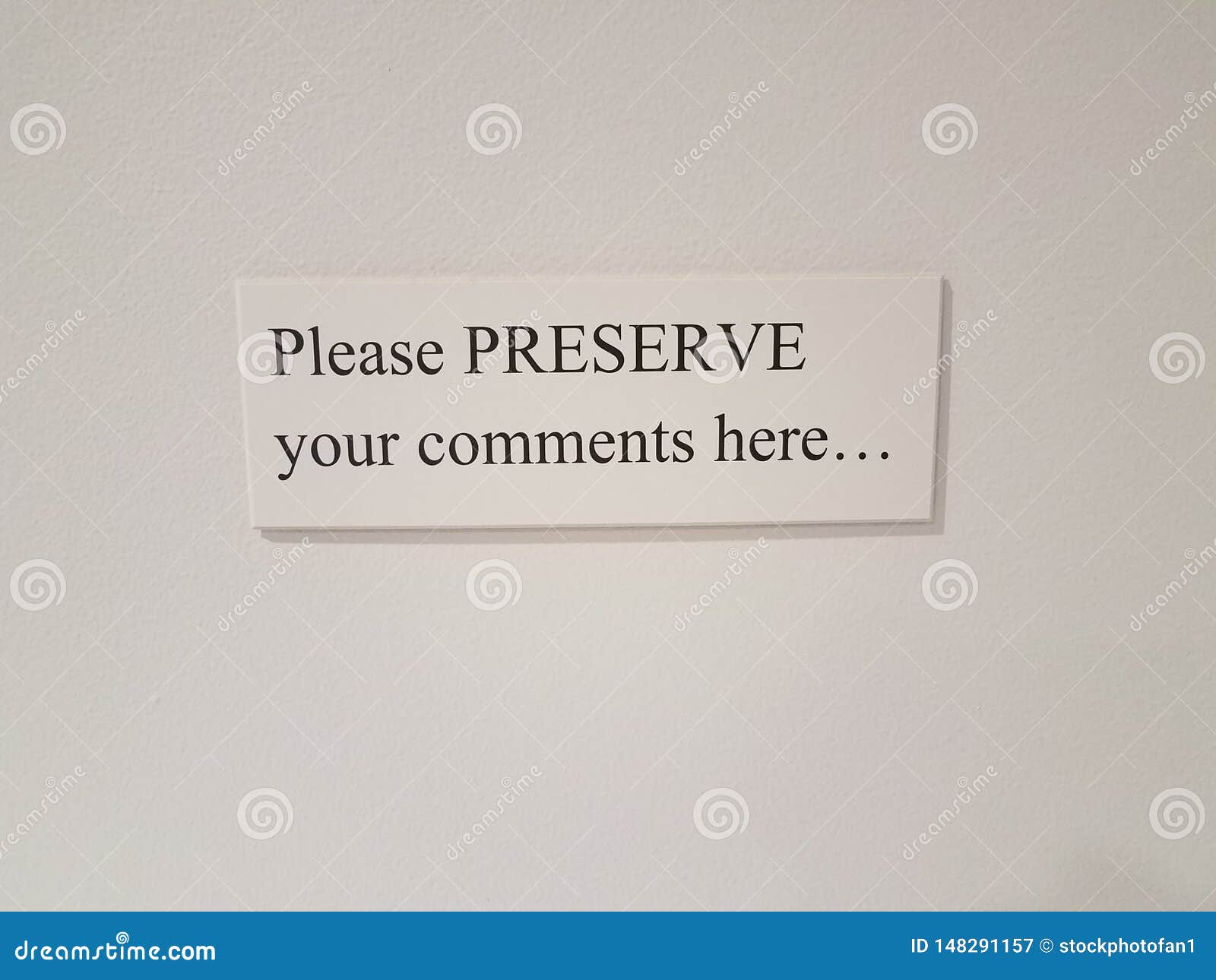 Please Preserve Your Comments Here Sign on White Wall Stock Image ...
