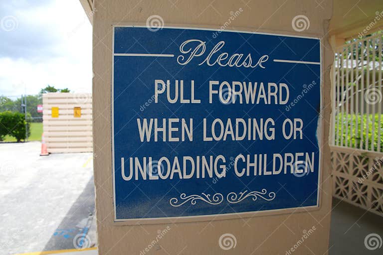 Please Pull Forward when Loading or Unloading Children Sign Stock Image ...