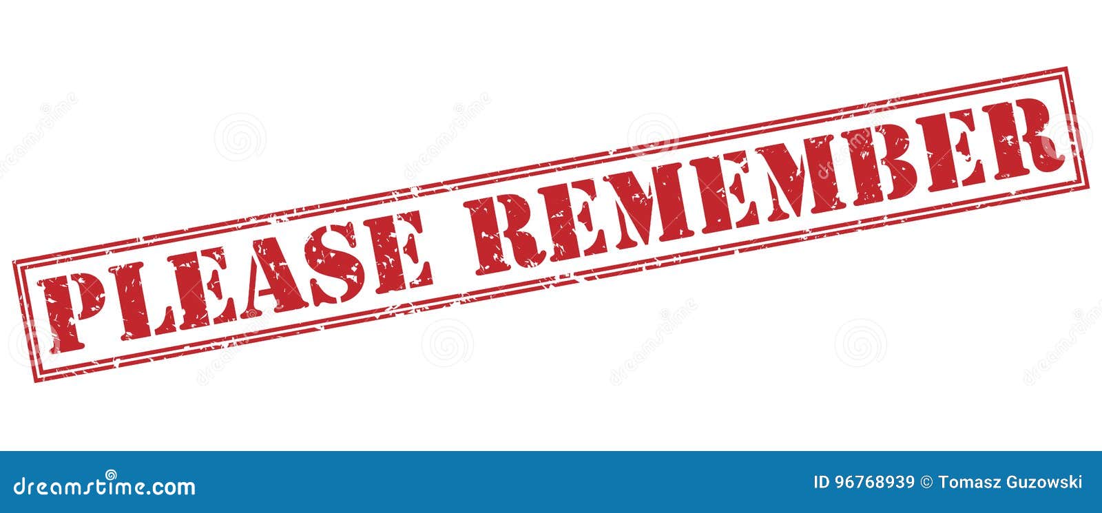 Please remember red stamp stock illustration. Illustration of ...