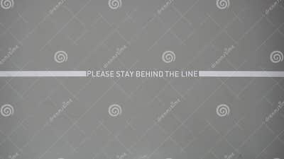 Please Stay Behind the Line Stock Photo - Image of stay, board: 83582996
