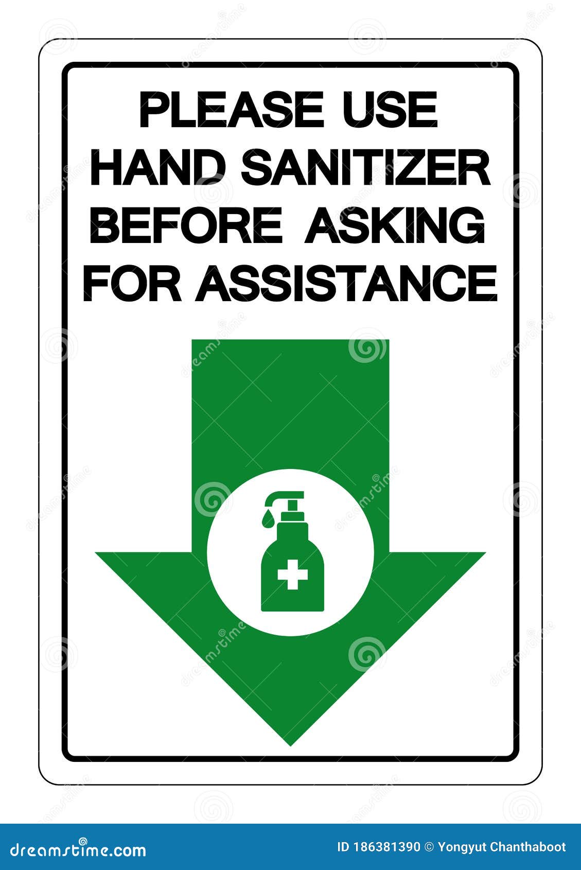 Please Use Hand Sanitizer before Asking for Assistance Symbol Sign ...