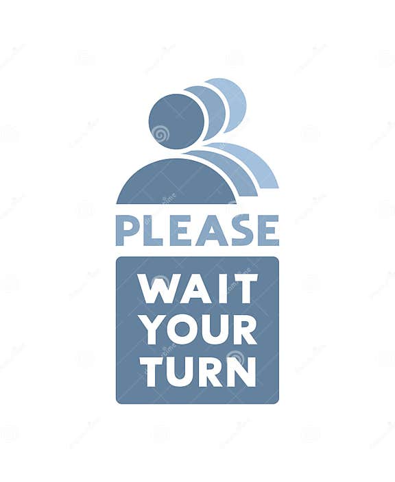 Please Wait Your Turn Flat Icon Stock Illustration - Illustration of ...