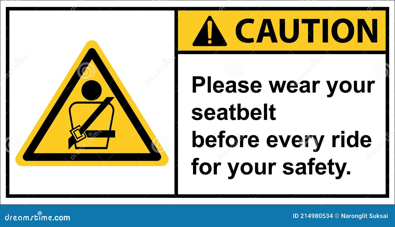 Please Wear Your Seat Belt for Safety.,Caution Sign Stock Vector ...