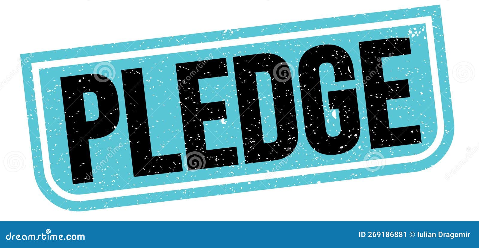 PLEDGE Text Written on Blue-black Stamp Sign Stock Illustration ... PLEDGE Text Written on Blue-black Stamp Sign Stock Illustration ...