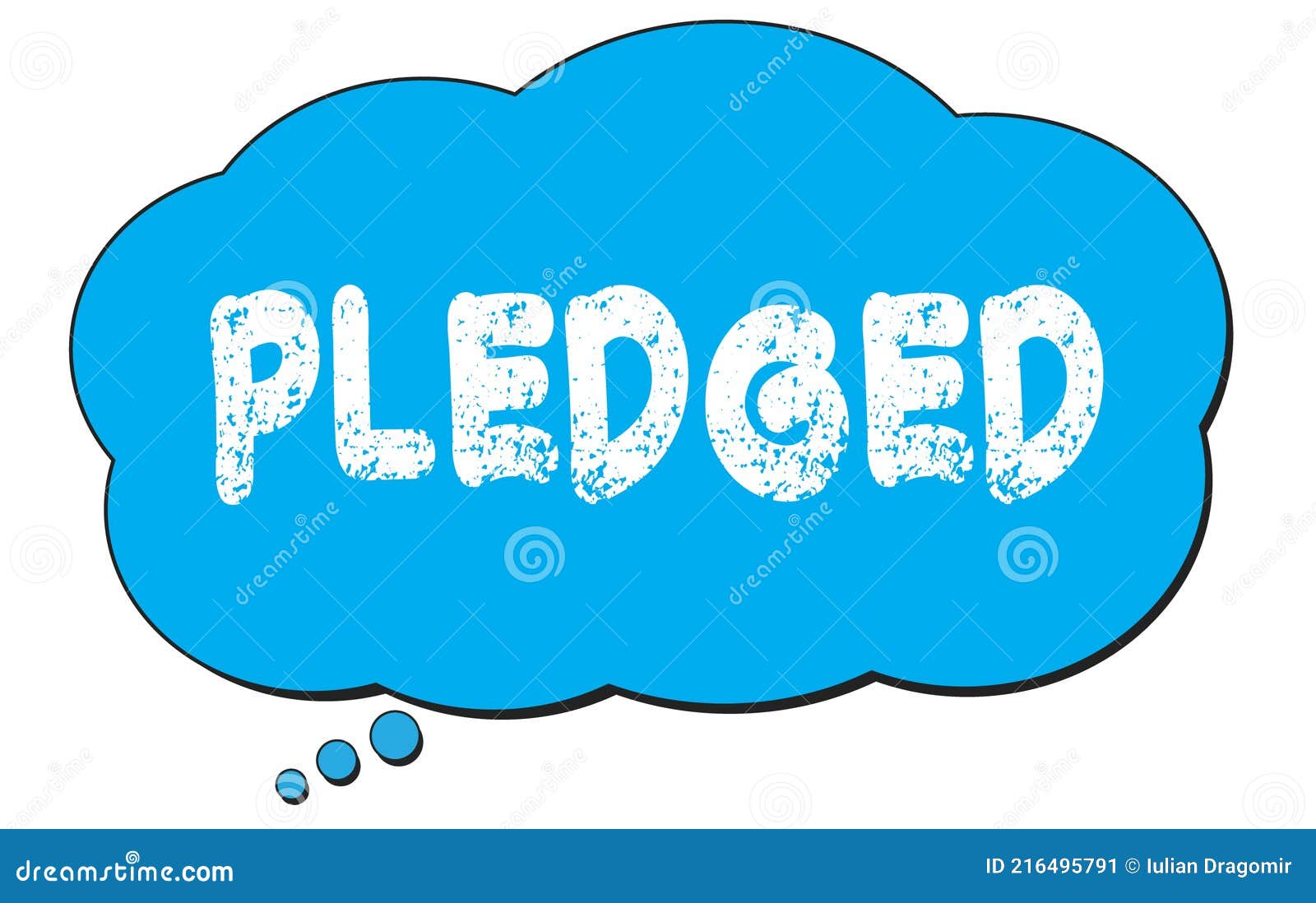PLEDGED Text Written on a Blue Thought Bubble Stock Illustration ...