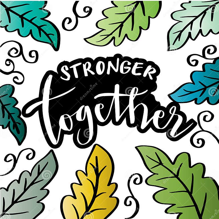 Plus Fort Ensemble Lettrage Manuel. Illustration de Vecteur - Illustration du communauté, amour ...