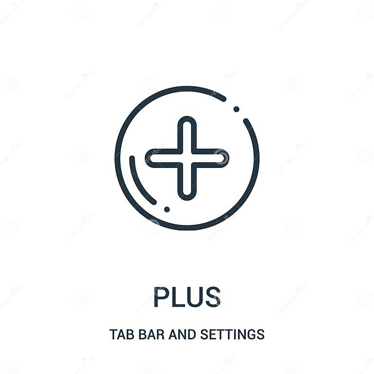 Plus Icon Vector from Tab Bar and Settings Collection. Thin Line Plus ...