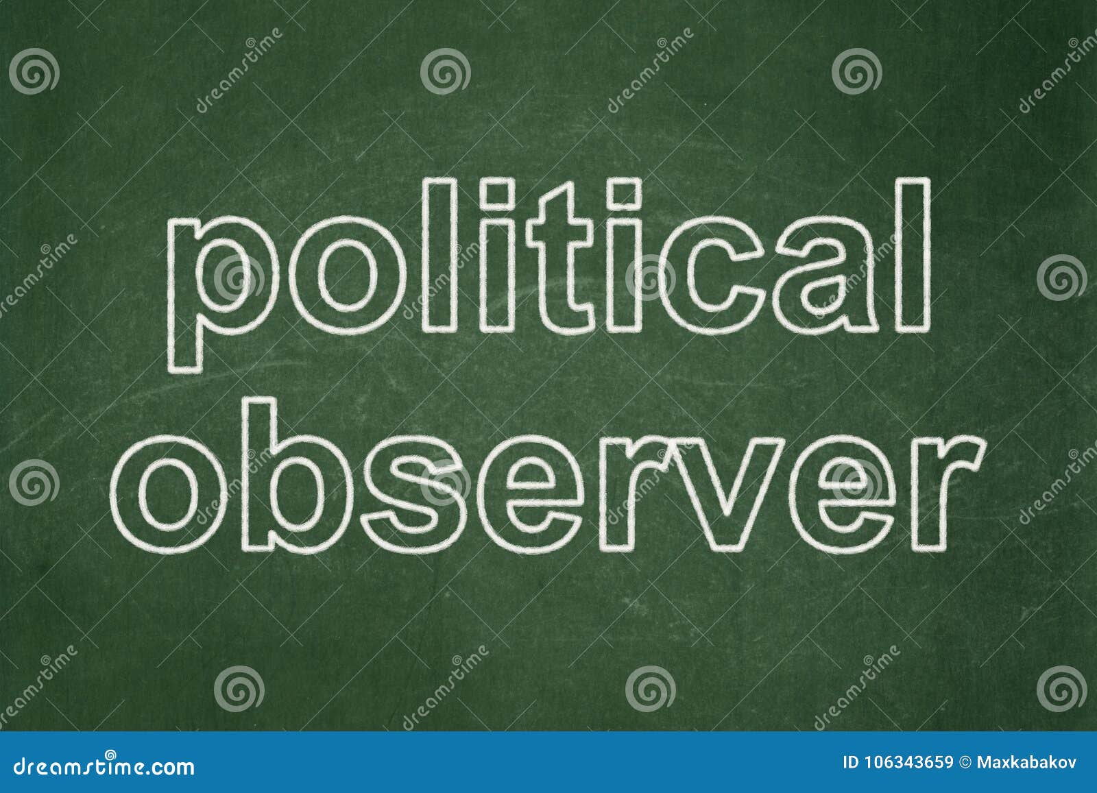 Political Concept: Political Observer on Chalkboard Background Stock ...
