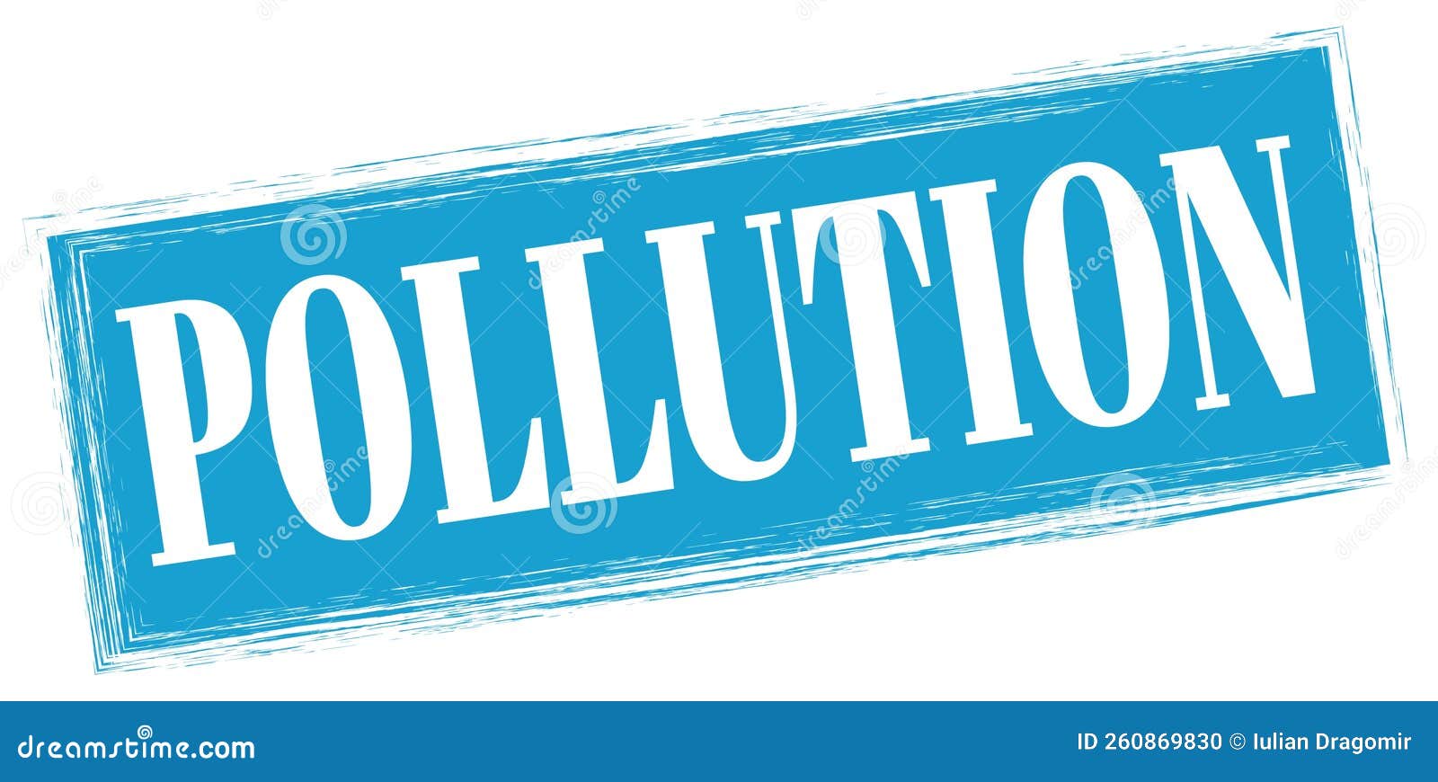 POLLUTION Text Written on Blue Stamp Sign Stock Illustration ...
