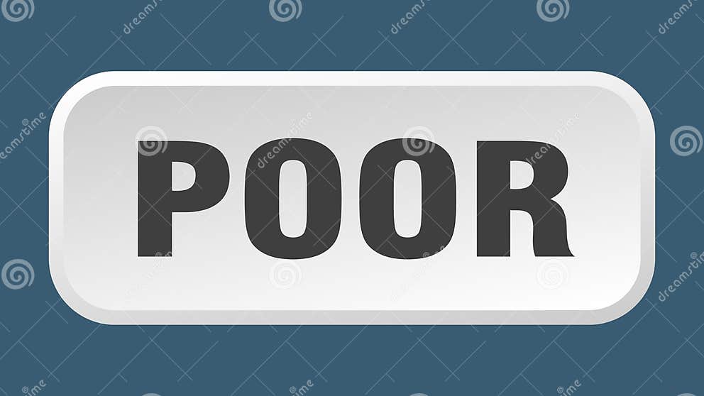 Poor Button. Poor Square 3d Push Button Stock Vector - Illustration of ...