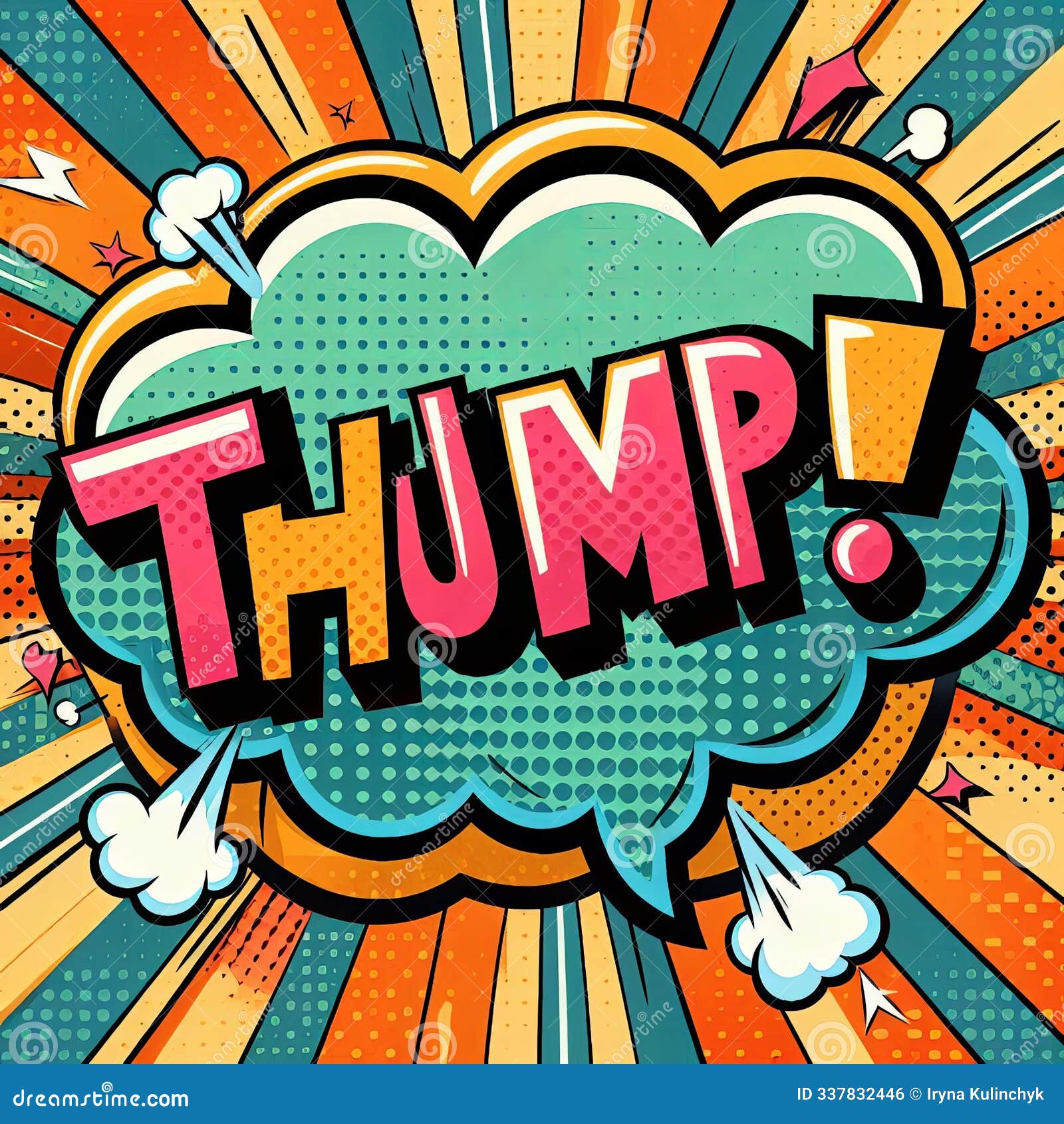 Pop Art Comic Style Speech Bubble with Thump Text and Explosive ...