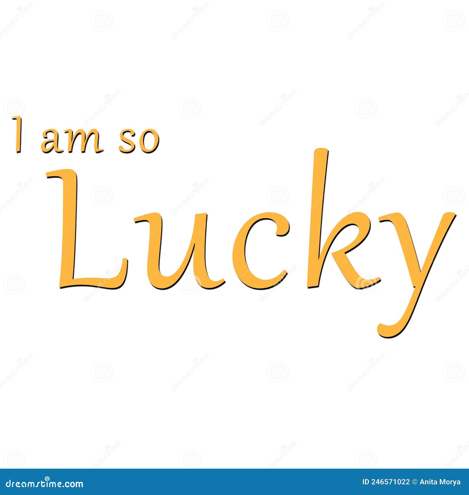 Positive Affirmation Text I am so Lucky Stock Illustration ...
