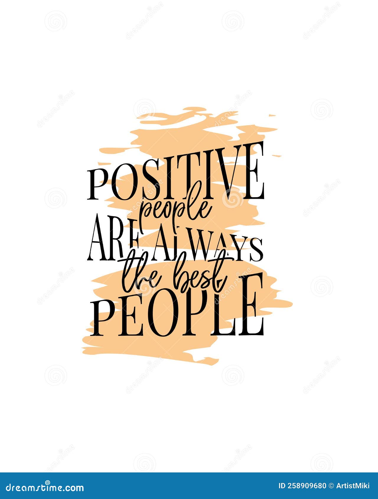 Positive People are always the Best People, Vector Stock Vector ...