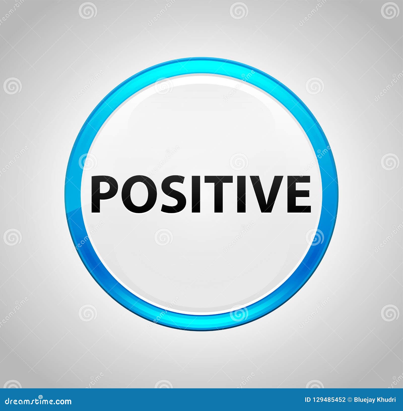Positive Round Blue Push Button Stock Illustration - Illustration of ...