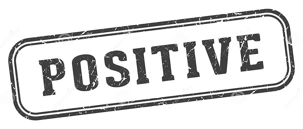 Positive Stamp. Positive Rectangular Stamp on White Background Stock ...