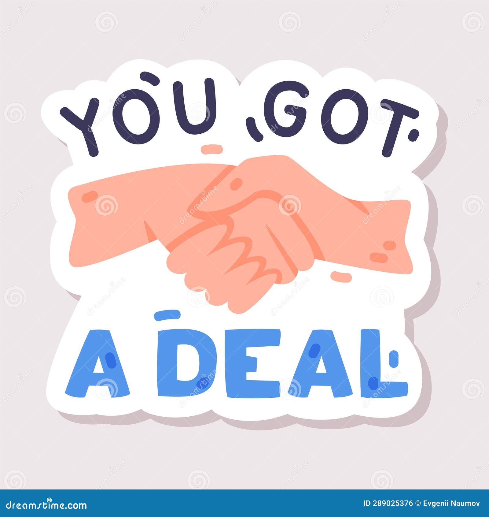Positive Sticker Design with Handshake and Saying Vector Illustration ...