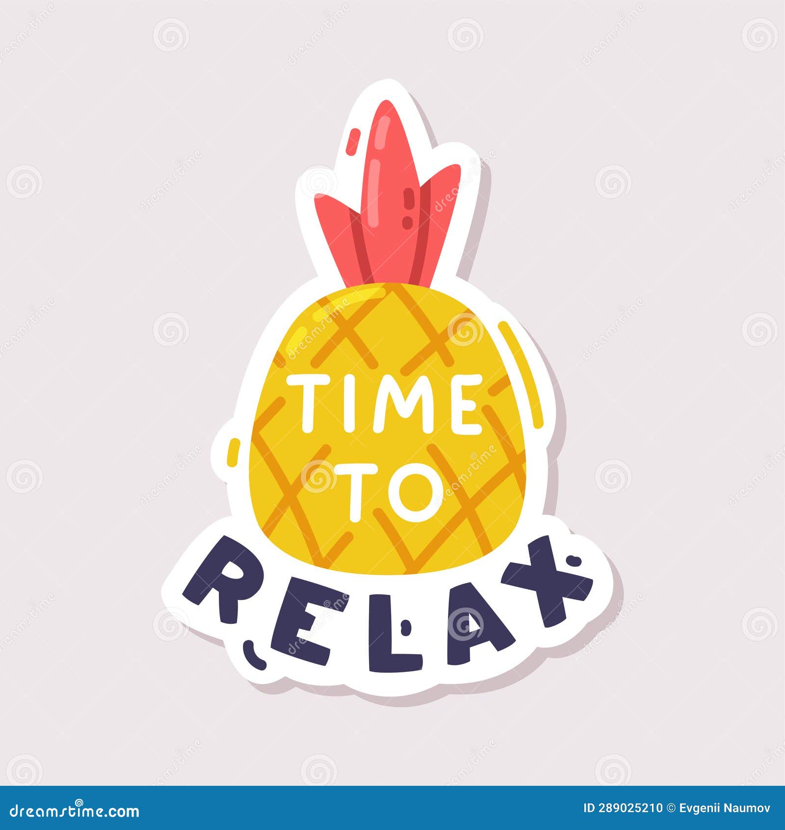 Positive Sticker Design with Pineapple and Relax Saying Vector ...