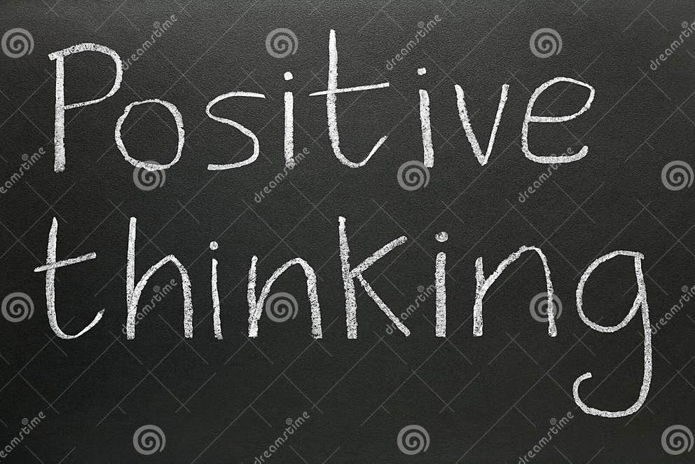 Positive thinking. stock photo. Image of chalkboard, concept - 4589592