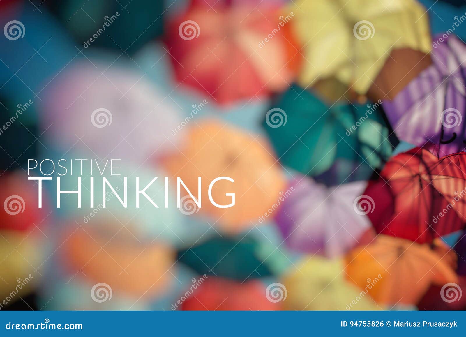 Positive Thinking. Background Colorful Umbrella. Stock Photo - Image of ...