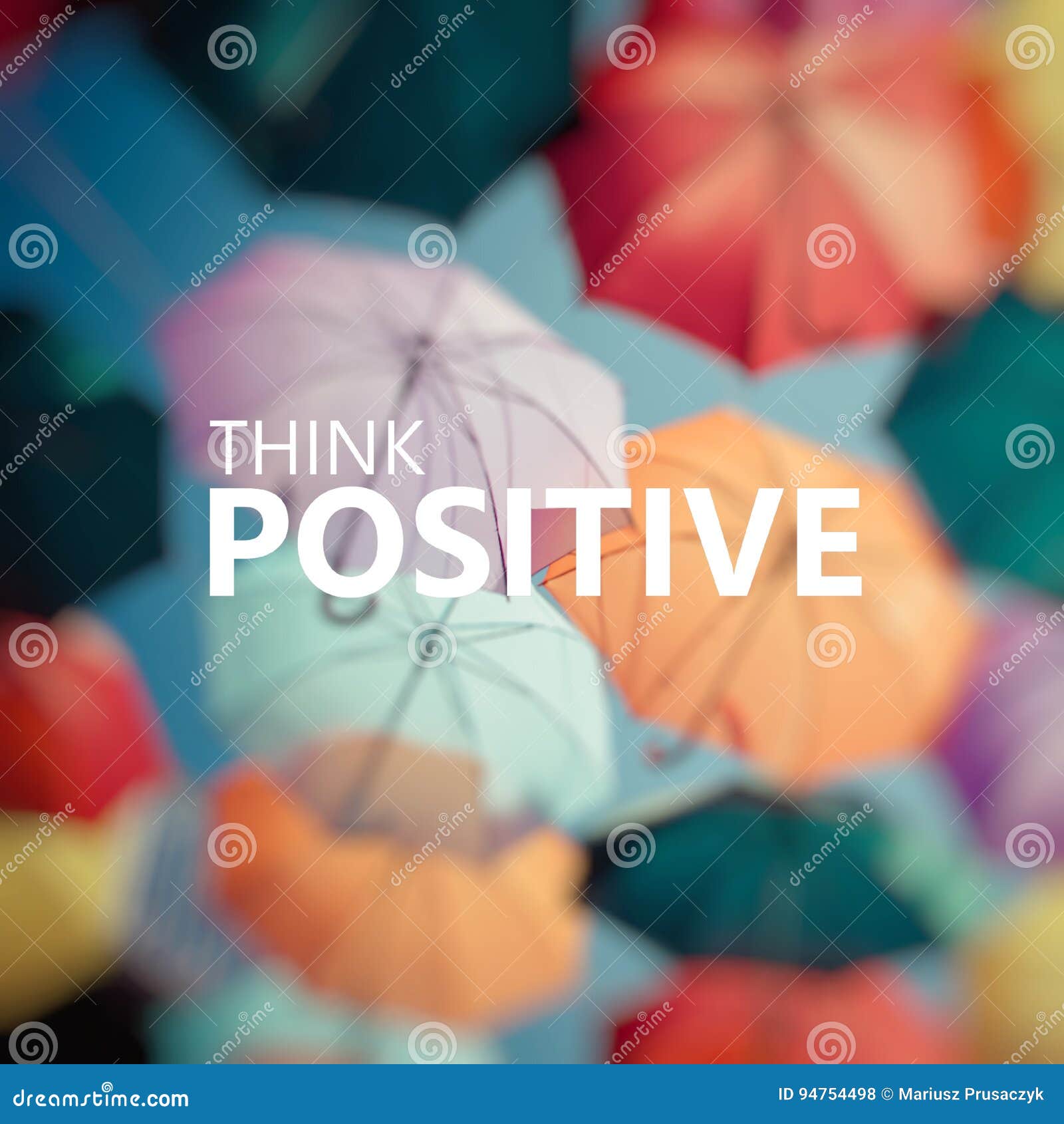 Positive Thinking. Background Colorful Umbrella. Stock Photo - Image of ...