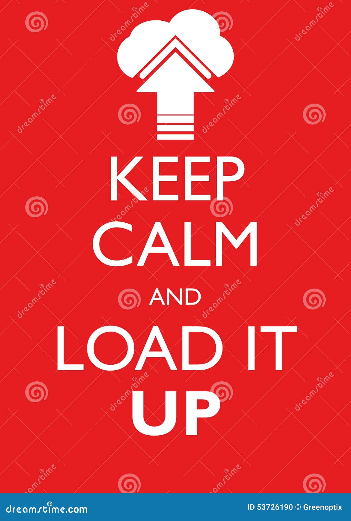 Poster Illustration Graphic Vector Keep Calm and Load it Up Stock ...