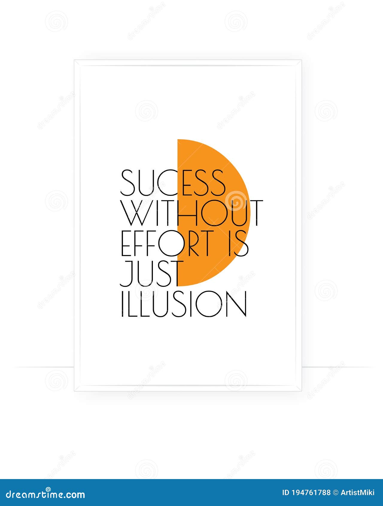 Success without Effort is Just Illusion, Vector. Wording Design Stock ...