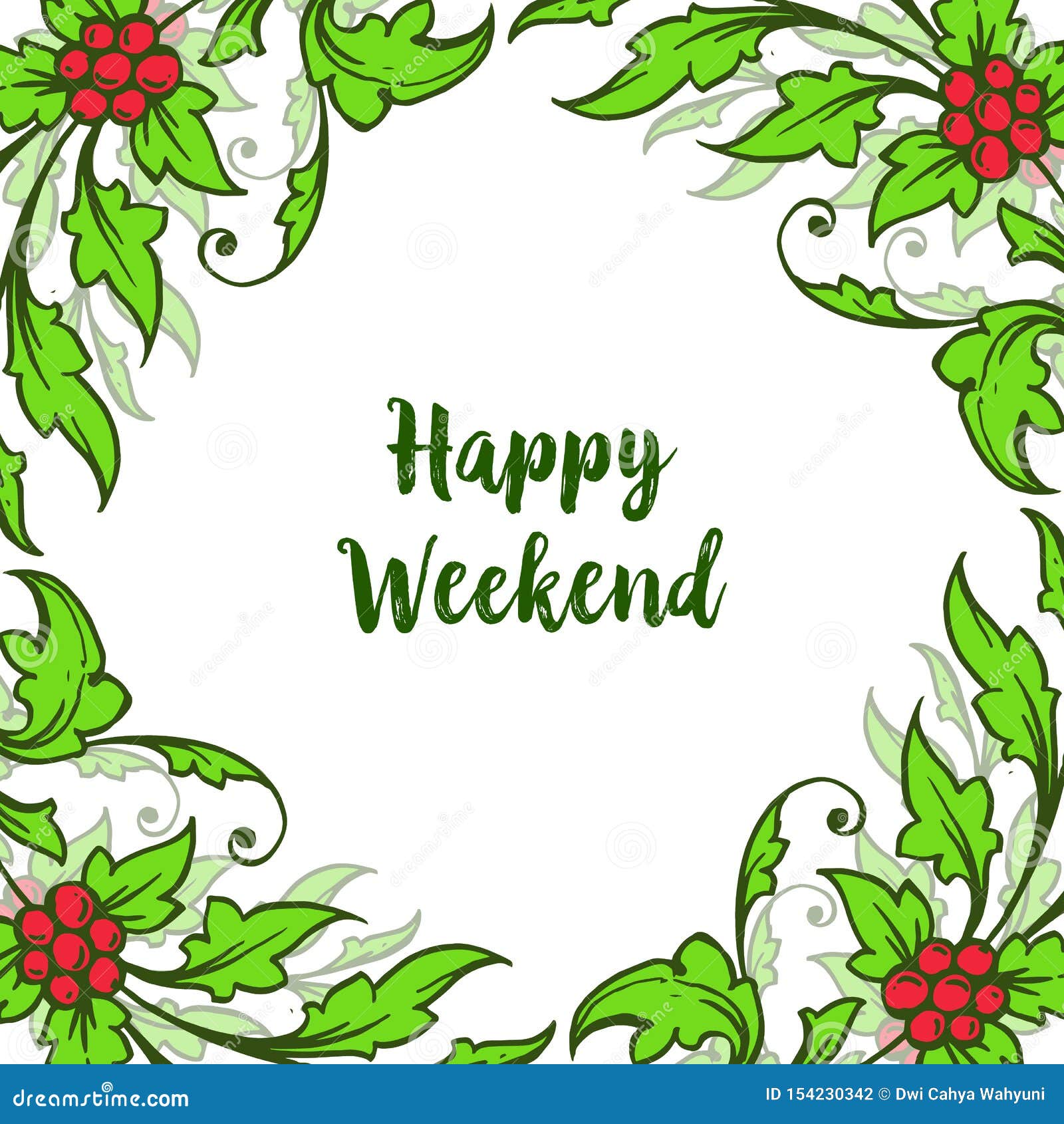 Poster Text Happy Weekend with Green Leafy Floral Frame. Vector Stock ...