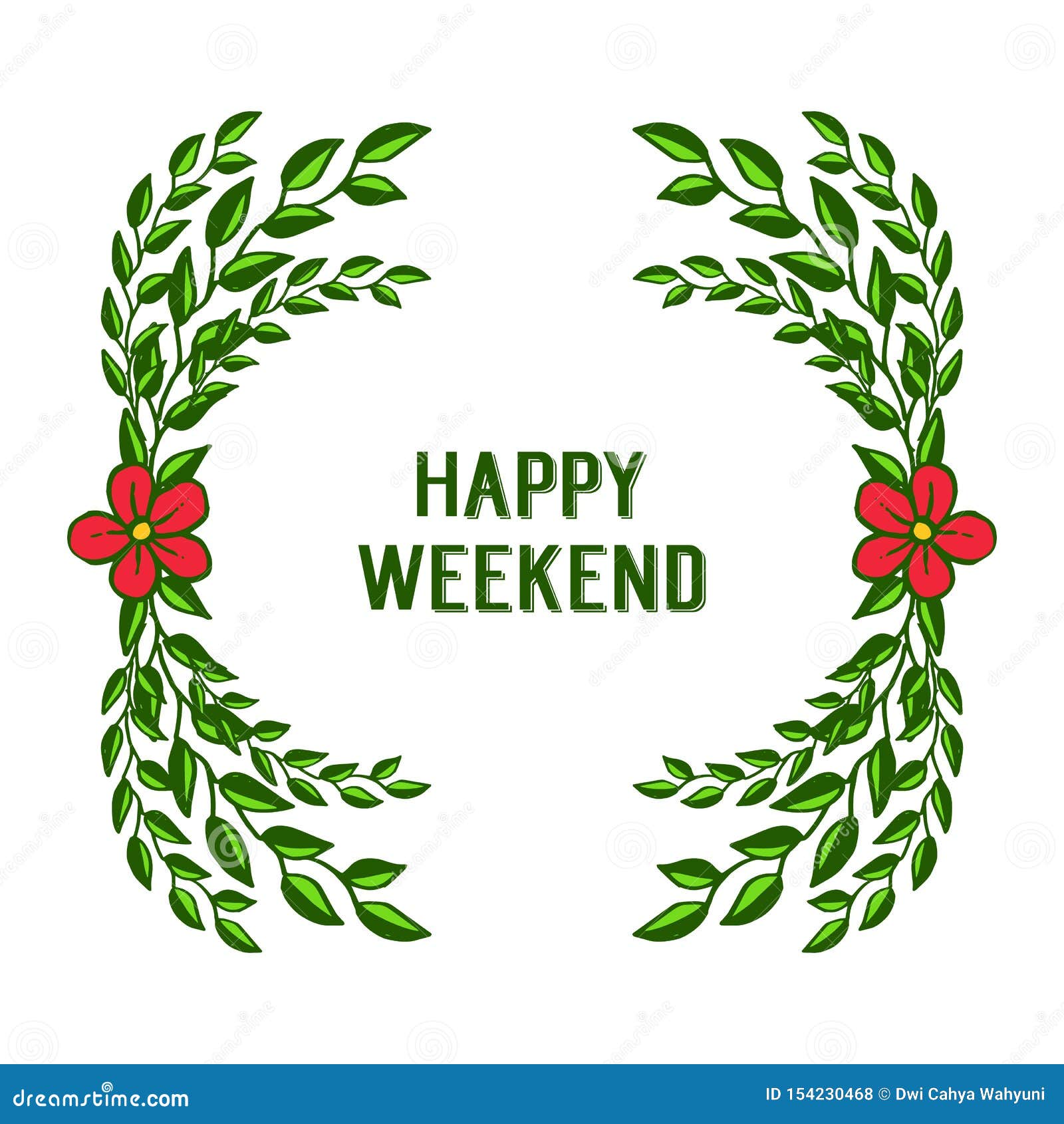 Poster Text Happy Weekend with Green Leafy Floral Frame. Vector Stock ...