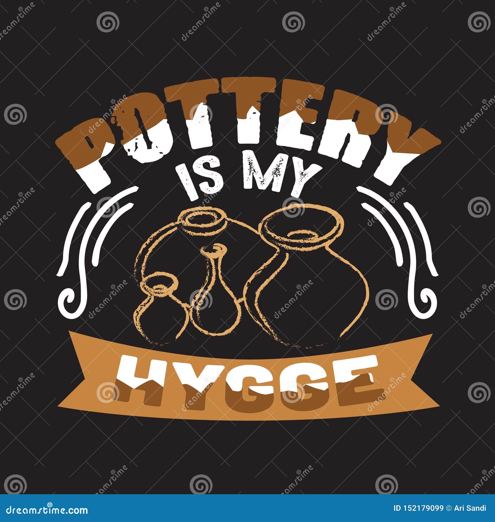 Pottery Quote and Saying, Good for Print Design Stock Illustration ...