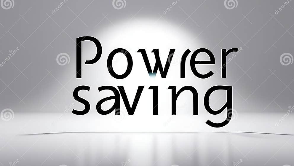 Power Saving Concept Highlighted with Stylish Typography on a Clean ...