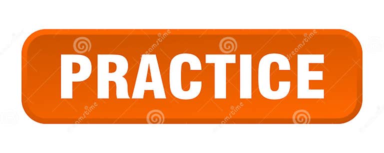 Practice Button. Practice Square 3d Push Button Stock Vector ...