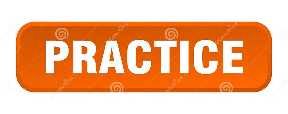 Practice Button. Practice Square 3d Push Button Stock Vector ...