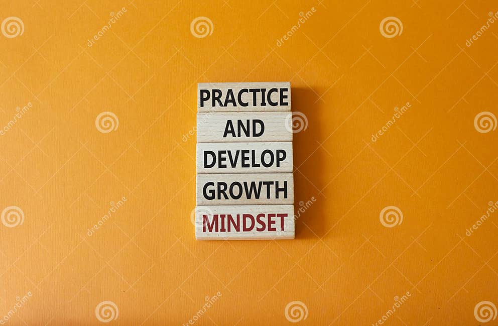 Practice and Develop Growth Mindset Symbol. Wooden Blocks with Words ...