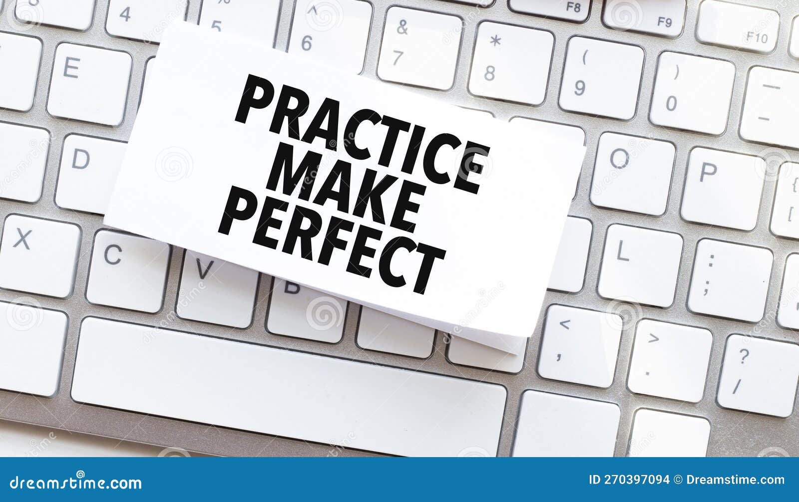 Practice Make Perfect and White Keyboard. Motivation Concept Stock ...