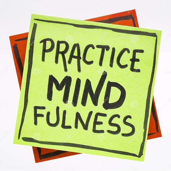 Practice Mindfulness Reminder Note Stock Image - Image of text, concept ...