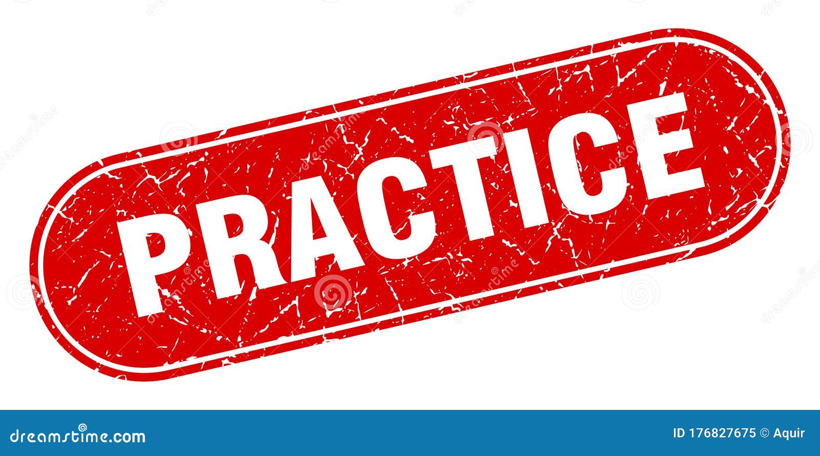 Practice Sign. Practice Grunge Stamp Stock Vector - Illustration of ...