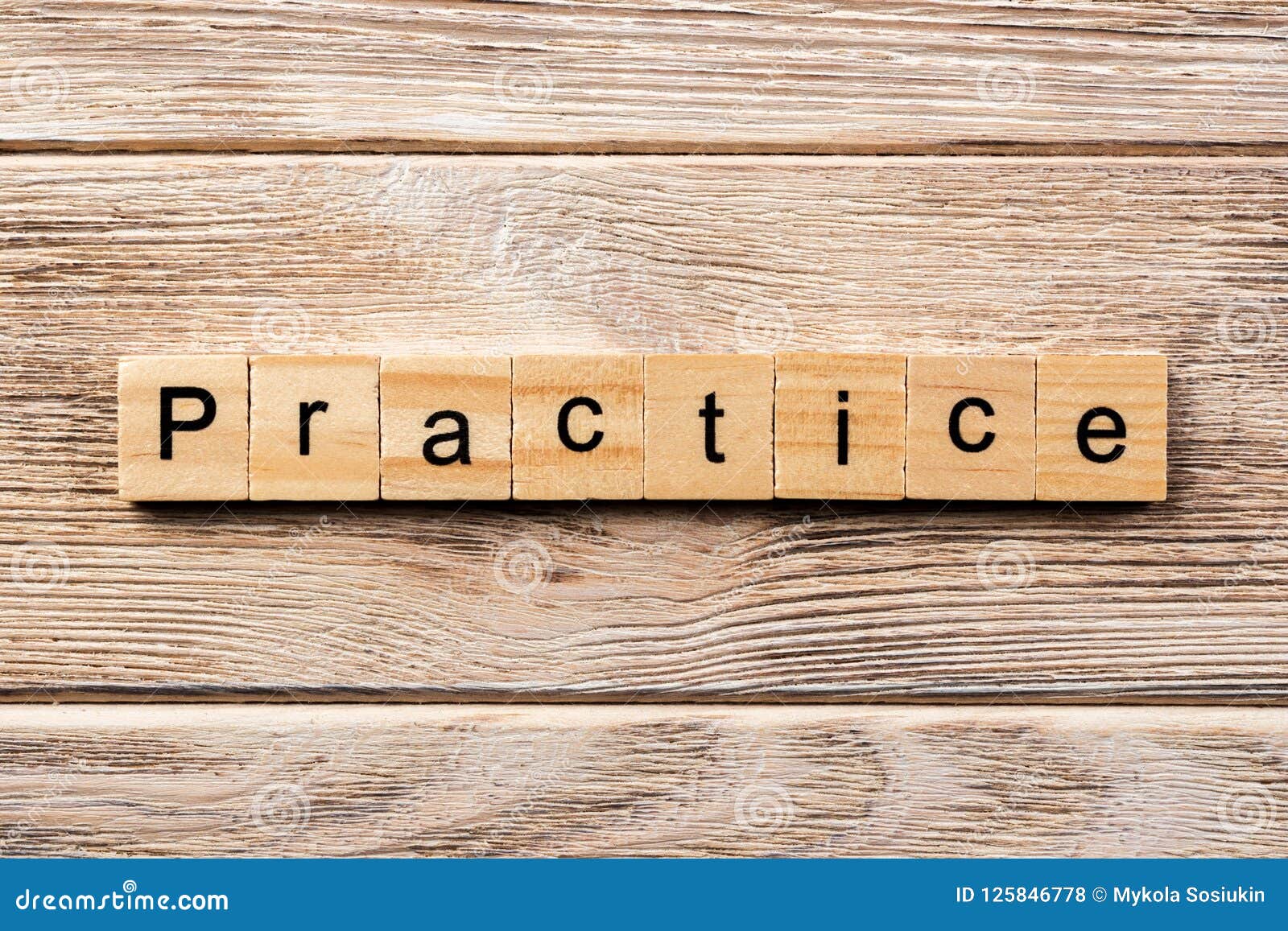 Practice Word Written on Wood Block. Practice Text on Table, Concept ... Practice Word Written on Wood Block. Practice Text on Table, Concept ...