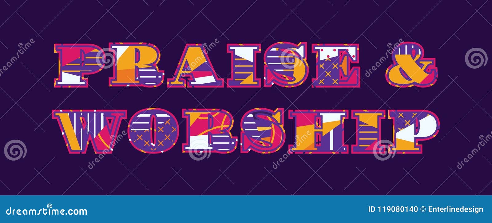 Praise And Worship Concept Word Art Illustration Stock Vector