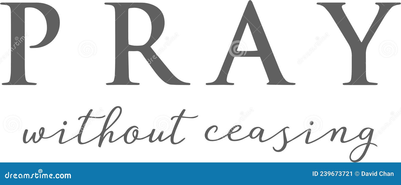 Pray without Ceasing Inspirational Quotes Stock Vector - Illustration ...