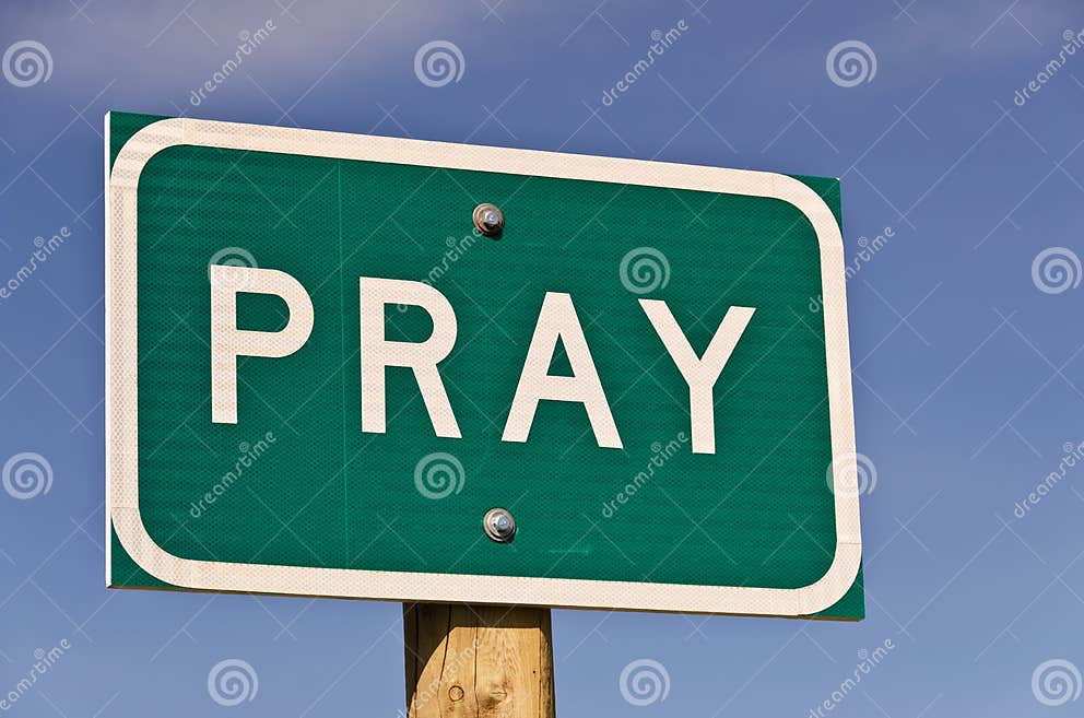 Pray Sign stock photo. Image of worship, religious, pray - 24989914