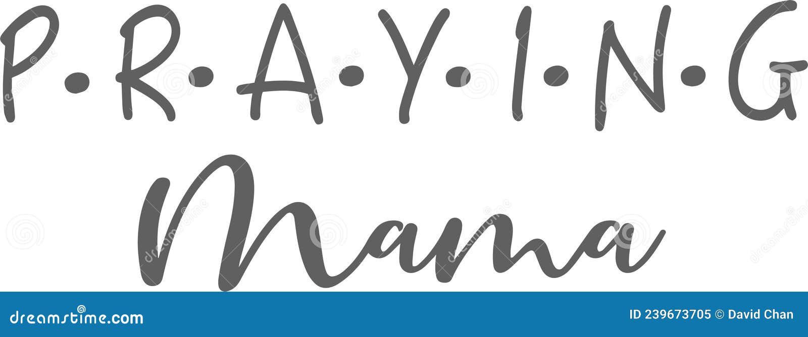 Praying Mama Inspirational Quotes Stock Vector - Illustration of flat ...