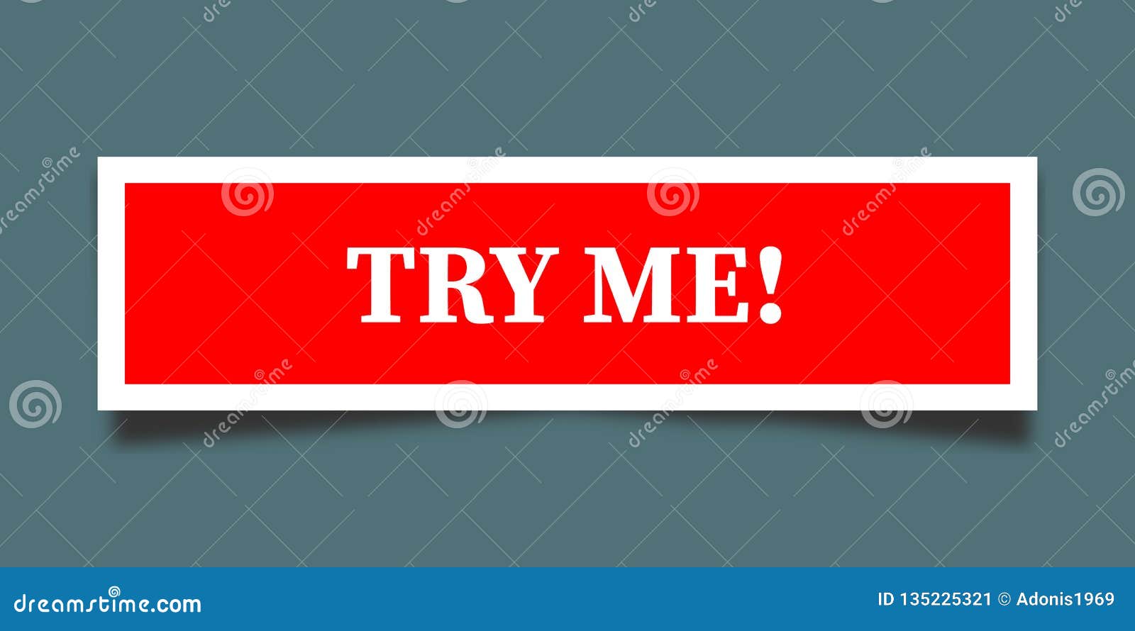 Try Me Sign stock illustration. Illustration of chance - 135225321