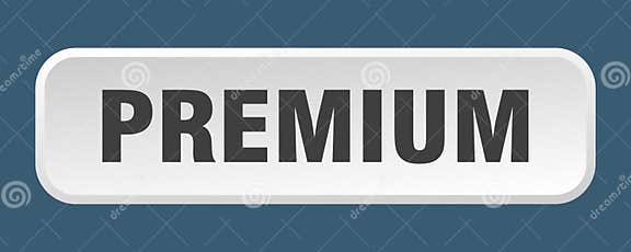 Premium Button. Premium Square 3d Push Button Stock Vector ...