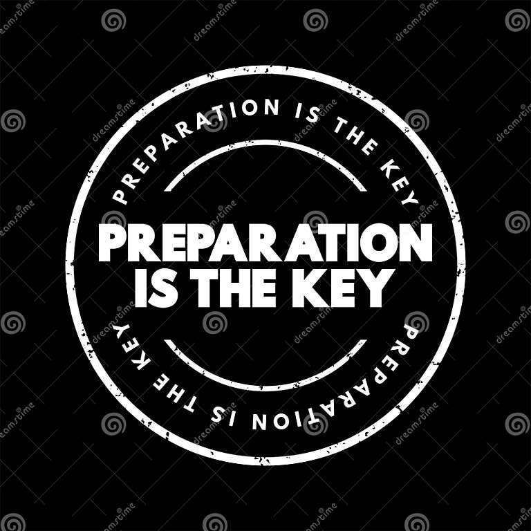 Preparation is the Key Text Stamp, Concept Background Stock ...