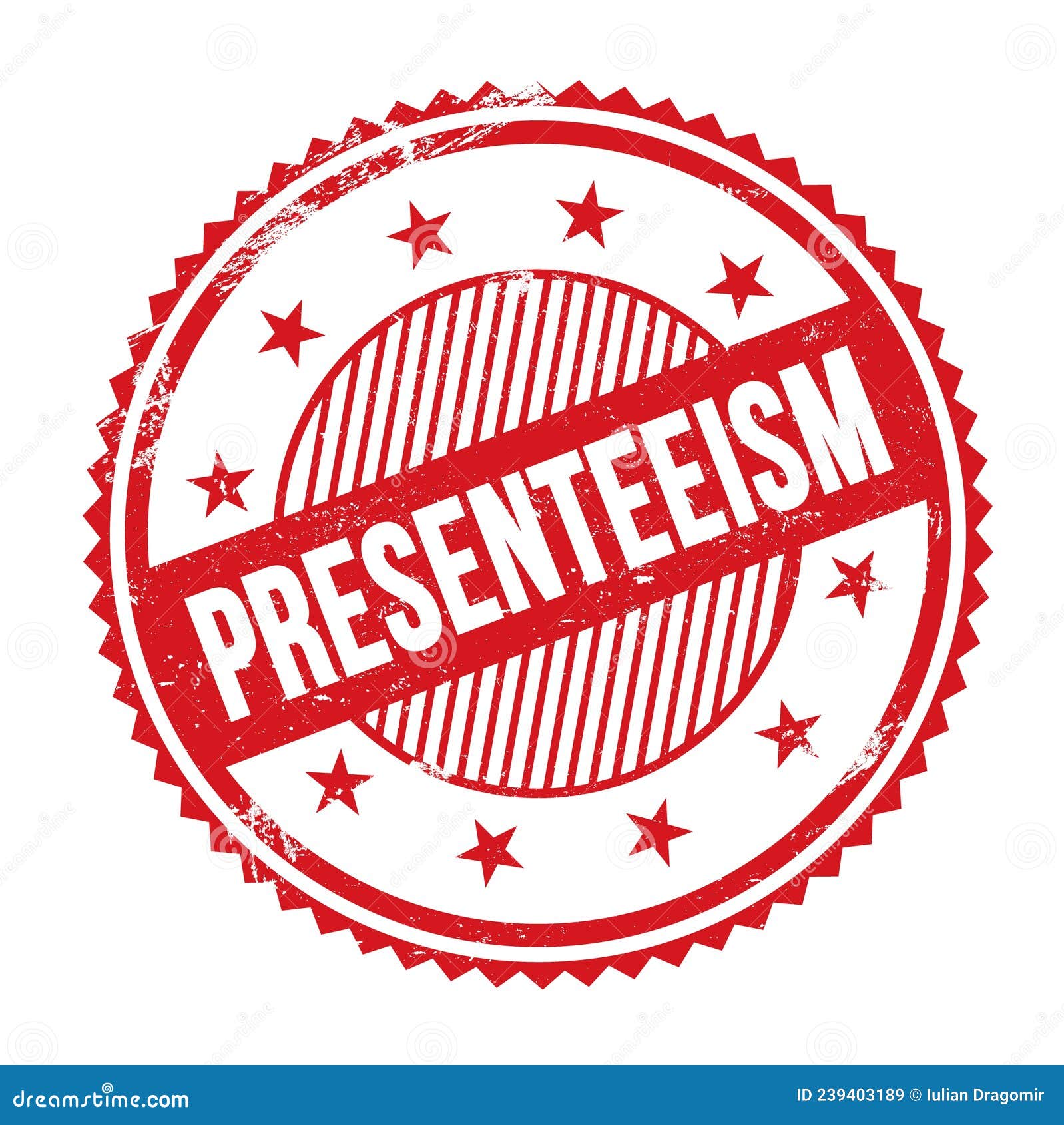 PRESENTEEISM Text Written on Red Grungy Round Stamp Stock Illustration ...